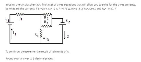 Solved A Using The Circuit Schematic Find A Set Of Three Chegg Com