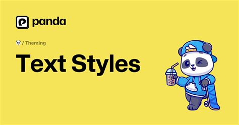 Text Styles Panda Css