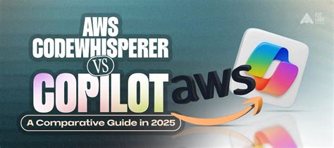 Aws Codewhisperer Vs Copilot A Comparative Guide In 2025