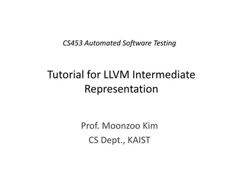Ppt Tutorial For Llvm Intermediate Representation Powerpoint Presentation Id6759716
