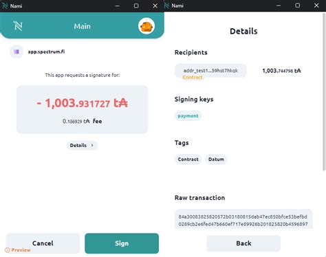details of dapp transaction to be signed ex example for spectrum fi preview test net · issue