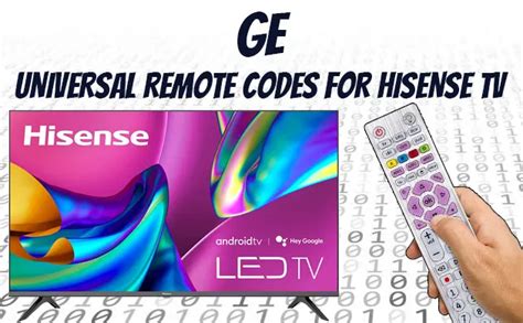 GE Universal Remote Codes For Hisense TV Latest List