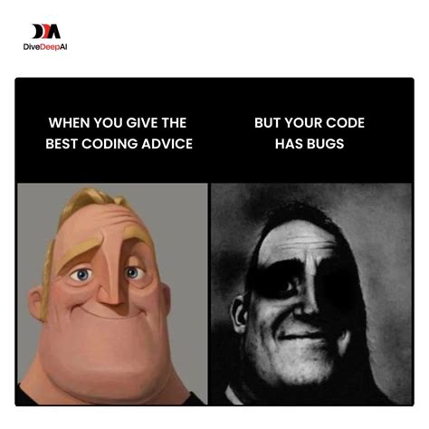 divedeepai on linkedin coding meme mondaymeme bug testing