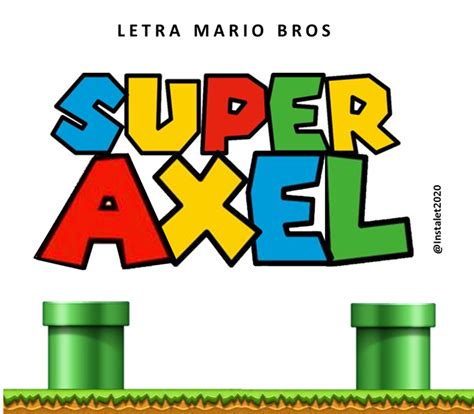 Super Mario Dulceros De Mario Bros Letras De Mario Bros Moldes