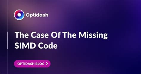 The Case Of The Missing Simd Code