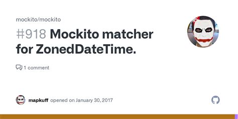 mockito matcher for zoneddatetime · issue 918 · mockito mockito · github