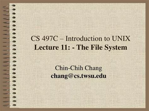 Ppt Cs 497c Introduction To Unix Lecture 11 The File System