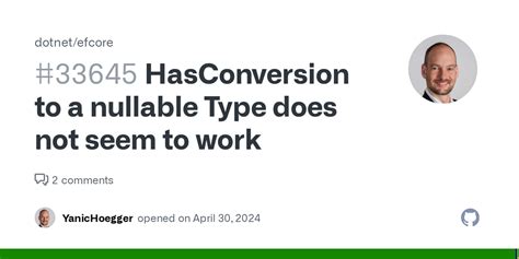 Hasconversion To A Nullable Type Does Not Seem To Work · Issue 33645