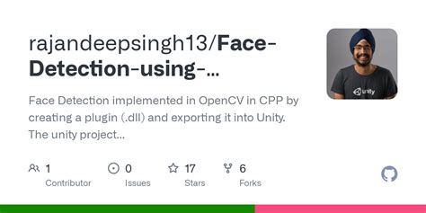Github Rajandeepsingh13face Detection Using Opencv Cpp In Unity
