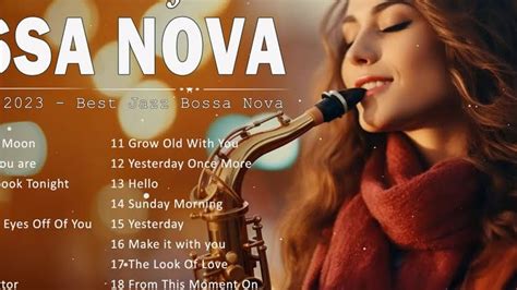 Best Bossa Nova Popular Songs Playlist New Bossa Nova Covers 2023