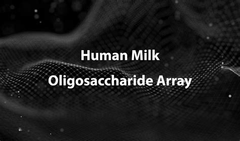 O Glycan Array Zbiotech