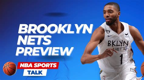 Brooklyn Nets A Team Poised For A Breakout Season In 2023 24 Youtube