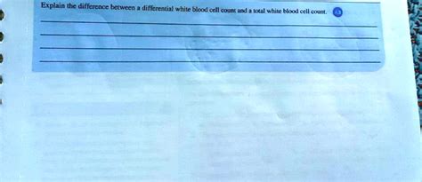 Solved Explain The Difference Between A Differential White Blood Cell