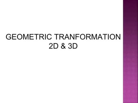 3 D Transformation Translation Scaling
