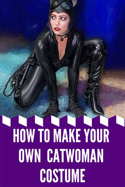 How To Make Your Own Catwoman Costume Cat Woman Costume Catwoman