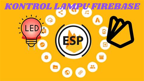 Proyek Iot Kontrol Led Wemosd1 Mini Esp8266 Dari Firebase Komunikasi