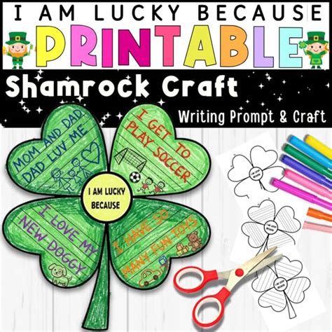 I Am Lucky Because Shamrock Craft St Patricks Day Writing Prompt And Craft