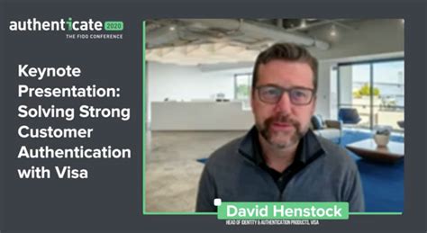 Fido Authenticate Summit Wrap Up Modern Authentication For Financial Services Authenticate