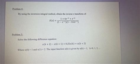 Solved Problem 4 By Using The Inversion Integral Method