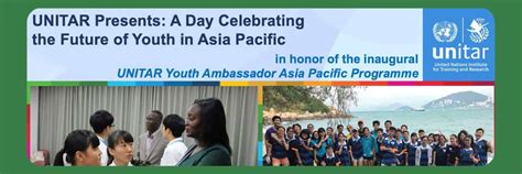 Unitar Presents A Day Celebrating The Future Of Youth In Asia Pacific