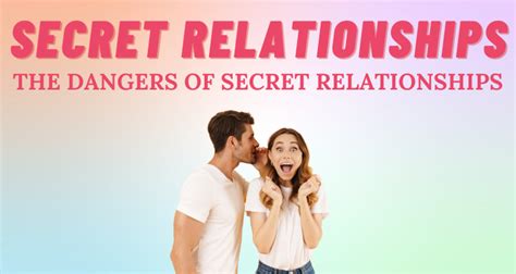 The Dangers Of Secret Relationships So Syncd Personality Dating