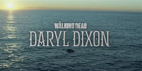 Everything We Know About The Daryl Dixon Walking Dead Spinoff