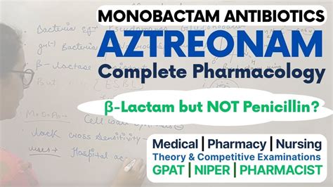 Monobactam Complete Pharmacology Youtube