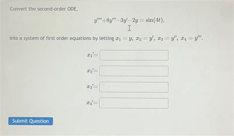 Solved Convert The Second Order