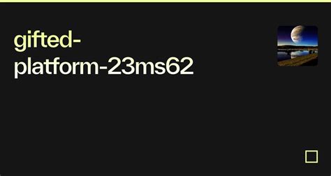 Gifted Platform 23ms62 Codesandbox Gifted Platform 23ms62 Codesandbox