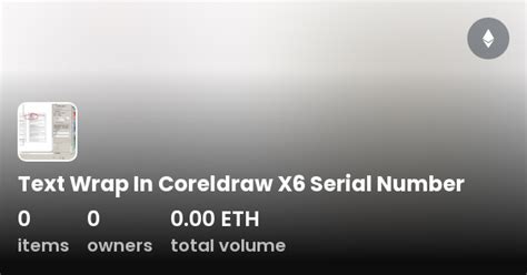 Text Wrap In Coreldraw X Serial Number Collection OpenSea