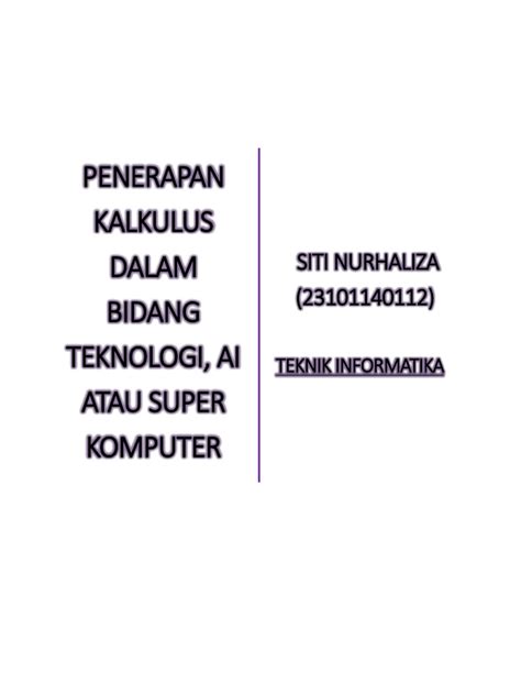 Penerapan Kalkulus Dalam Bidang Teknologi Sitinurhaliza Teknik