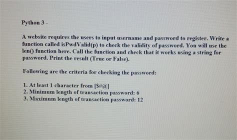 Solved Python 3 A Website Requires The Users To Input