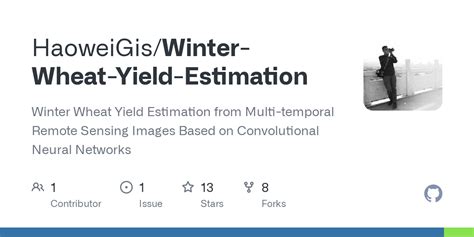 Github Haoweigiswinter Wheat Yield Estimation Winter Wheat Yield