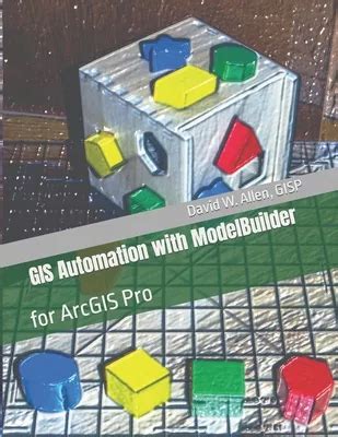 Libro Gis Automation With Modelbuilder For Arcgis Pro Envío gratis