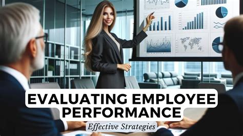 Evaluating Employee Performance Effective Strategies Subscribed Fyi