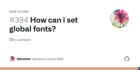 how can i set global fonts · issue 394 · iced rs iced · github