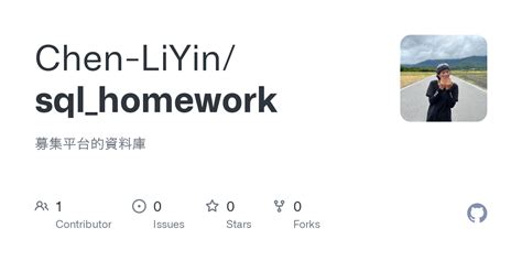Github Chen Liyinsqlhomework 募集平台的資料庫