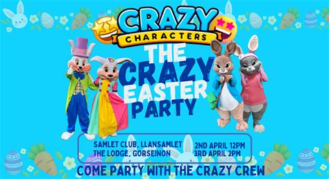 The Crazy Easter Party New Lodge 3rd April 2pm