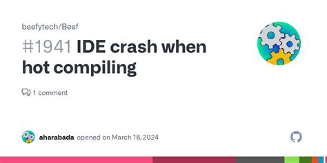 Ide Crash When Hot Compiling · Issue 1941 · Beefytechbeef · Github