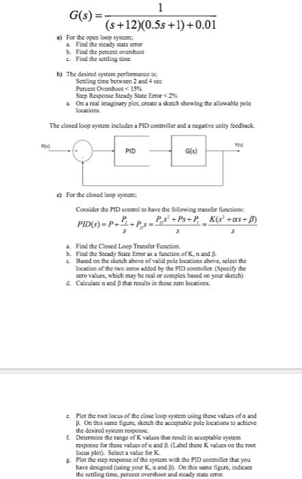 Solved G S S 12 0 5s 0 01 A For The Open Loop Chegg Com