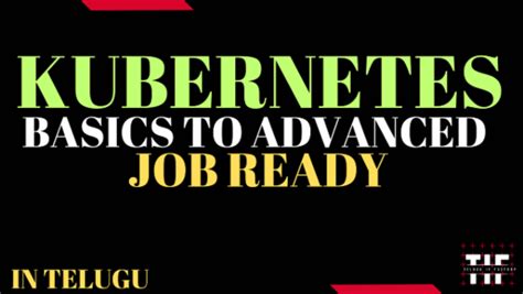 Kubernetes Basics To Advanced