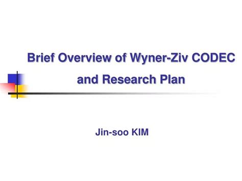 ppt brief overview of wyner ziv codec and research plan powerpoint