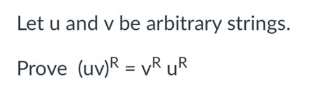 Solved Let U And V Be Arbitrary Strings Prove