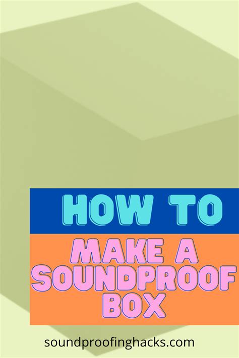 How To Make A Soundproof Box Sound Proofing Soundproof Box Soundproofing Diy