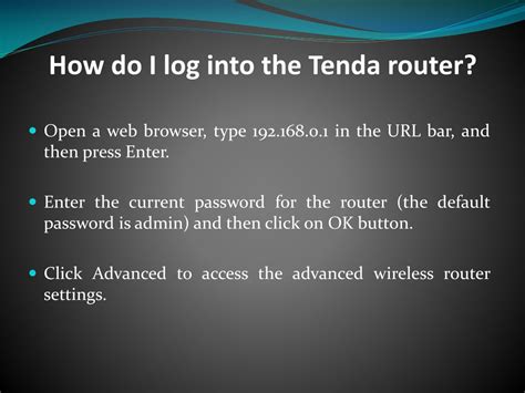 Ppt Steps To Login And Access The Tenda Wifi Router Powerpoint