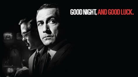 Good Night And Good Luck 2005 Movie Where To Watch