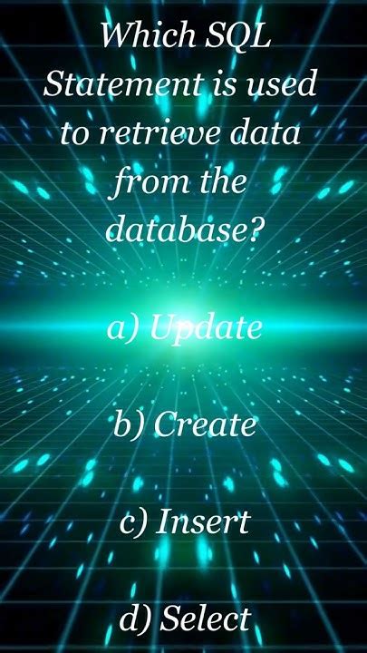 Question No 4 Which Sql Statement Is Used For Retrieve Data From The Database Sql Query