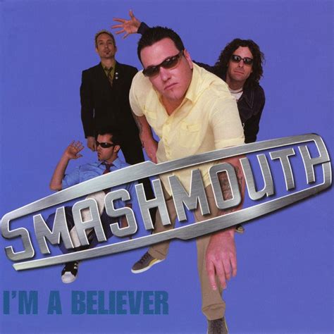Smash Mouth Im A Believer Ep Lyrics And Tracklist Genius