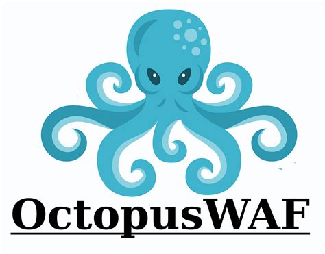 Top Open Source WAFs For OWASP Top And Zero Day Protection