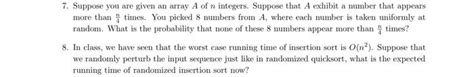 Solved 7 Suppose You Are Given An Array A Of N Integers